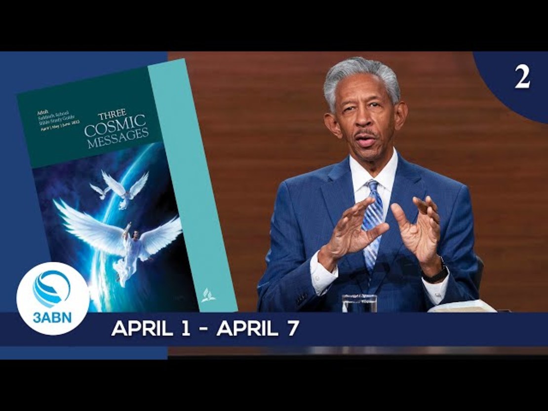 “A Moment of Destiny” | Sabbath School Panel by 3ABN - Lesson 2 Q2 2023 ...