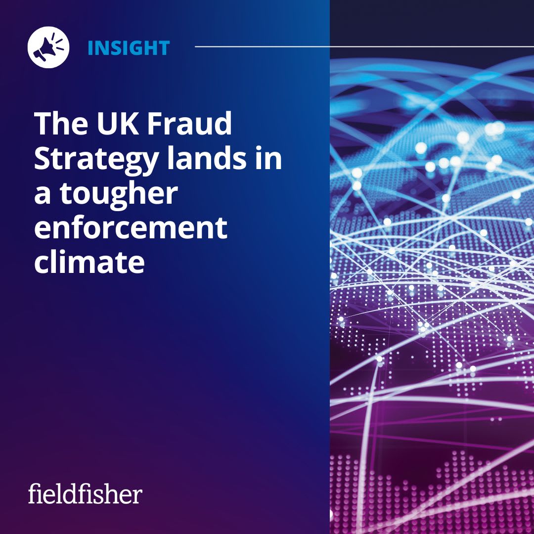 The UK Fraud Strategy lands in a tougher enforcement climate