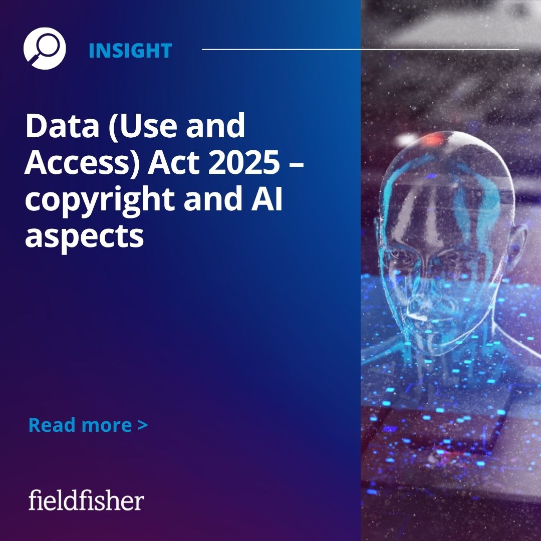 Data (Use and Access) Act 2025 – copyright and AI aspects