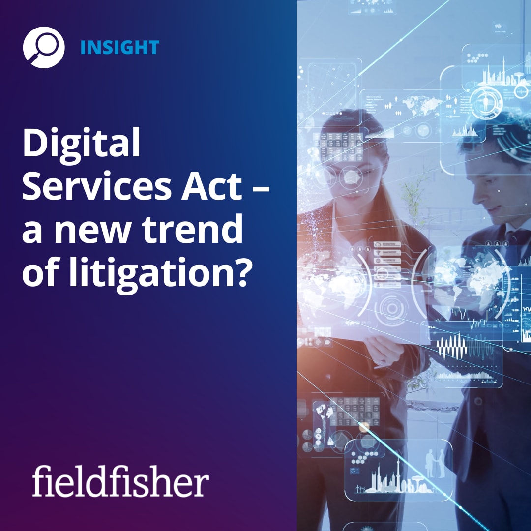 Digital Services Act – a new trend of litigation?