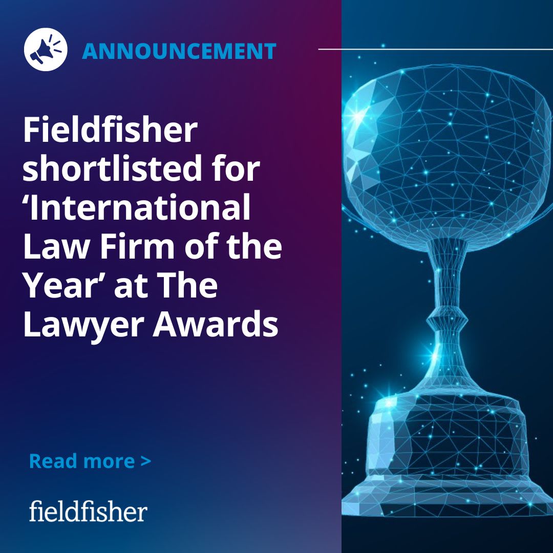 Fieldfisher shortlisted for international firm of the year at The ...