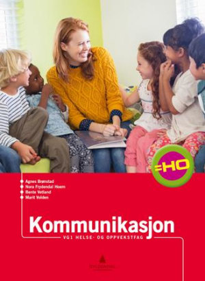 Kommunikasjon - = HO, vg1 helse- og oppvekstfag | Agnes Brønstad | 9788205482746 - Haugenbok.no