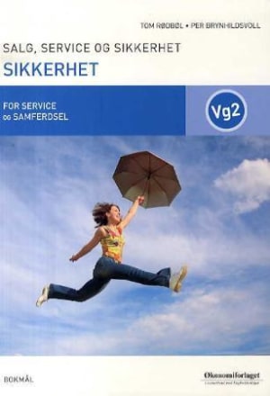Salg, service og sikkerhet. Sikkerhet (Service og samferdsel vg2. bm ...
