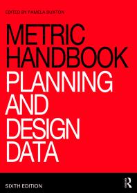Metric Handbook : Planning and Design Data - The Institution of ...