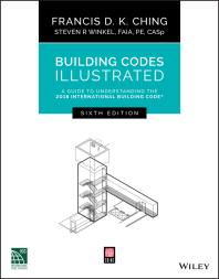 Building Codes Illustrated : A Guide to Understanding the 2018 ...