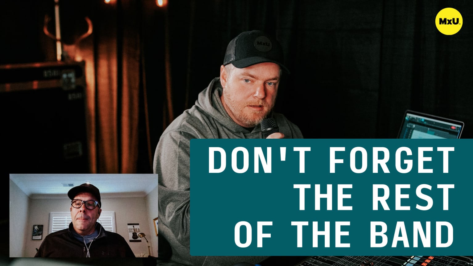 Don't Forget the Rest of the Band - MxU