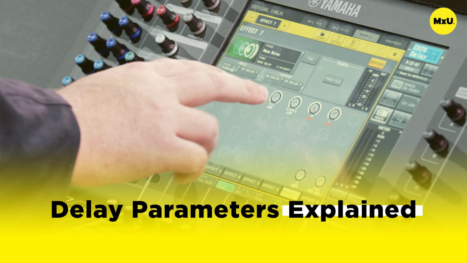 Delay Parameters Explained - MxU