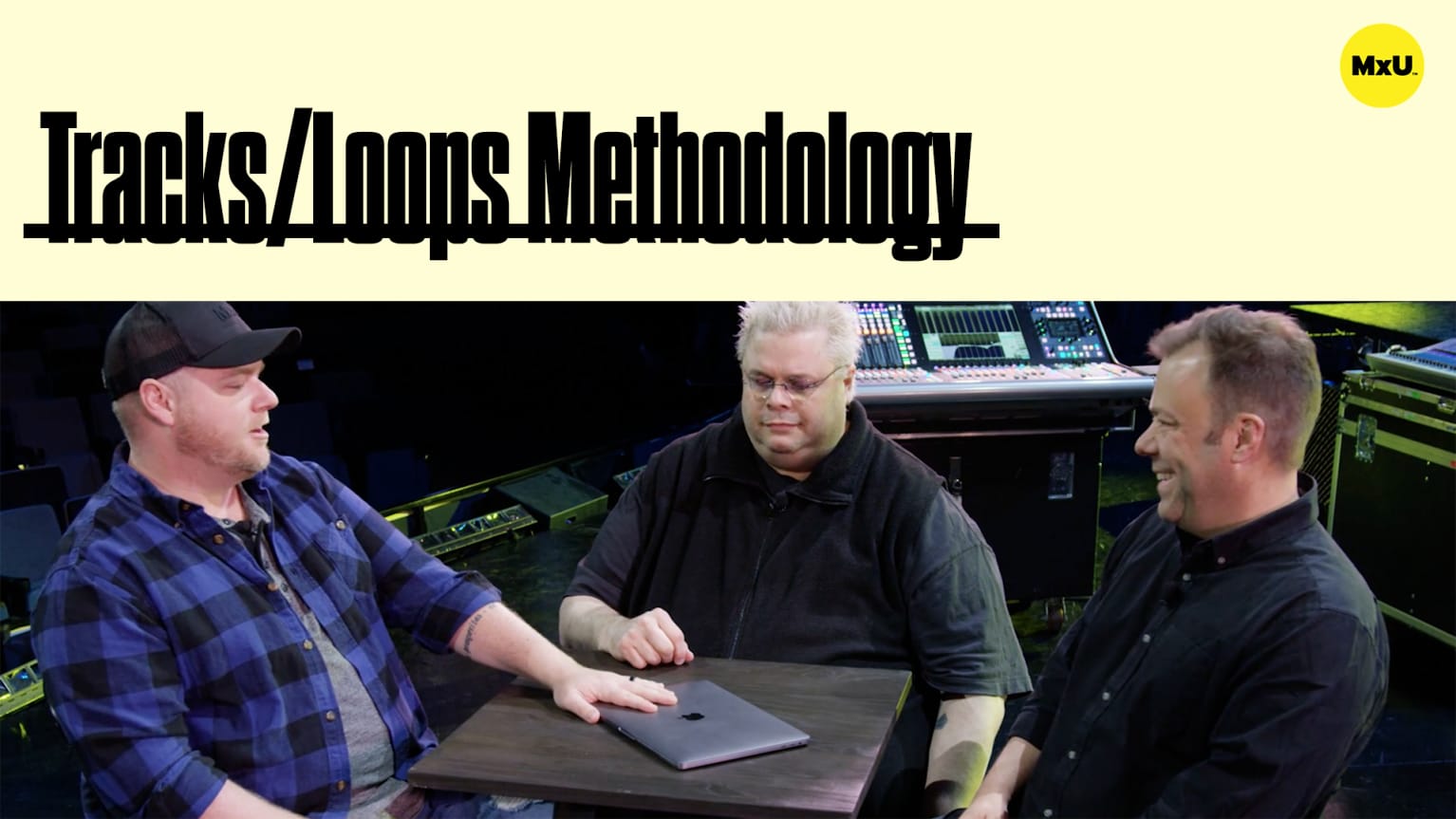 Tracks/Loops Methodology - MxU