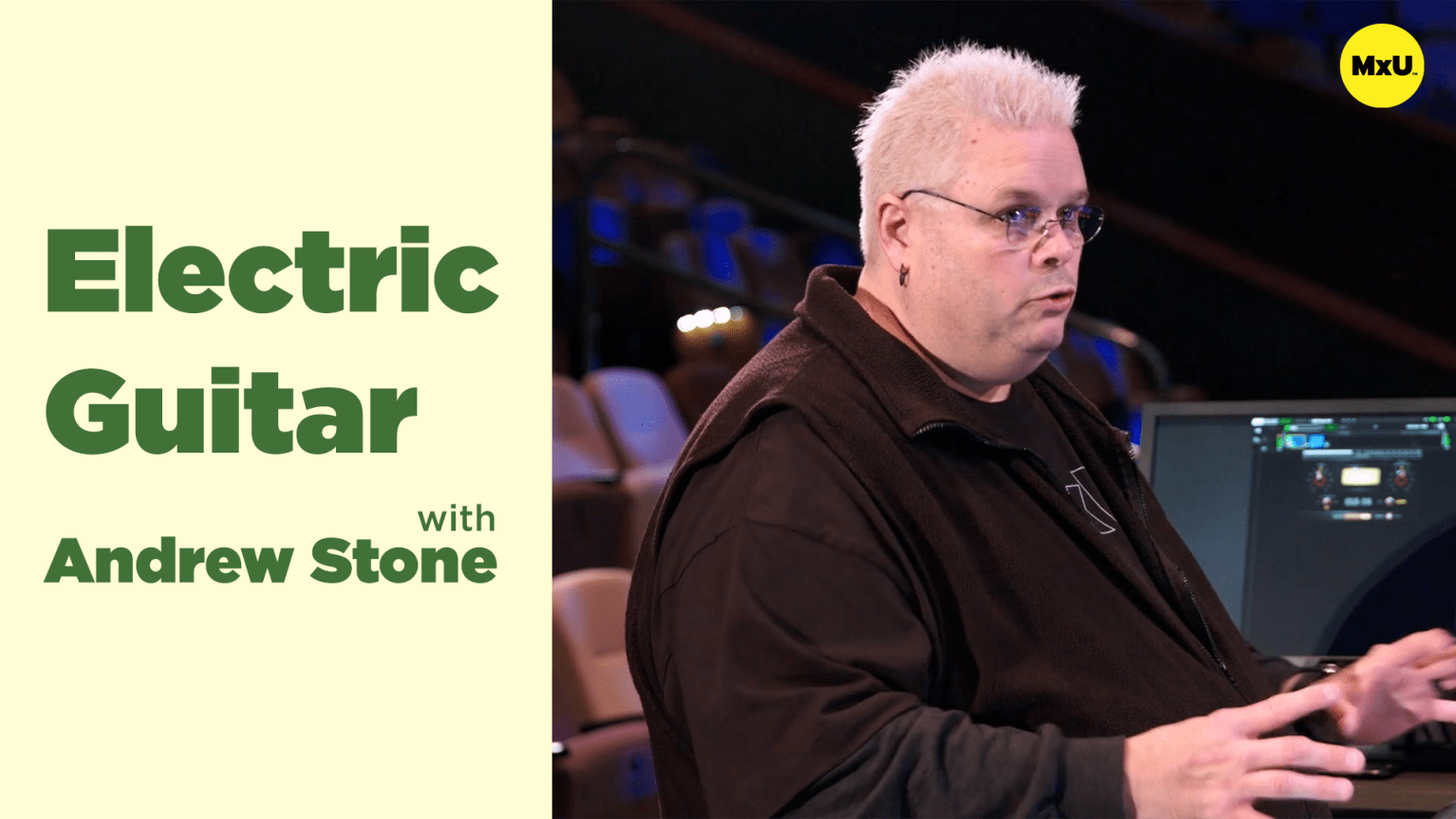 Electric Guitar with Andrew Stone - MxU