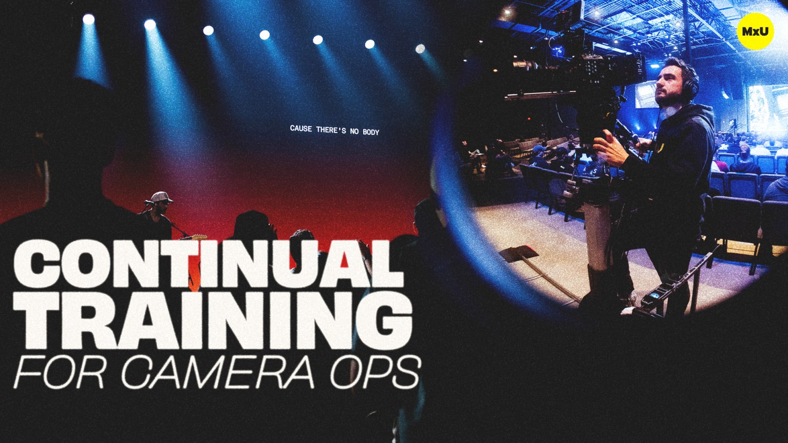 Continual Training For Camera Ops - MxU