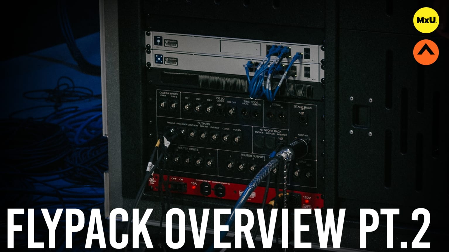 Flypack Overview (Pt.2) | Elevation Church - MxU