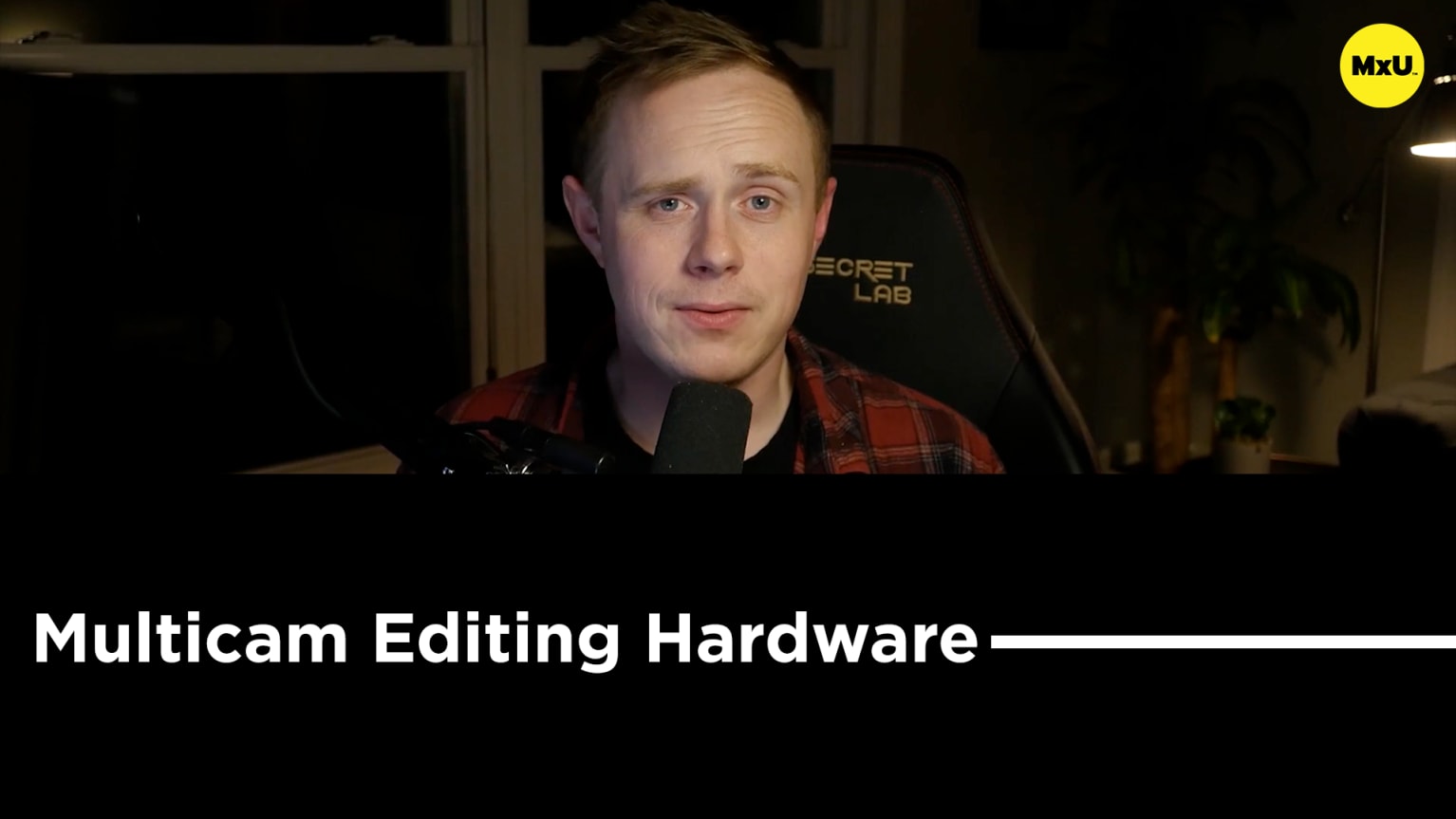 Multicam Editing Hardware - MxU