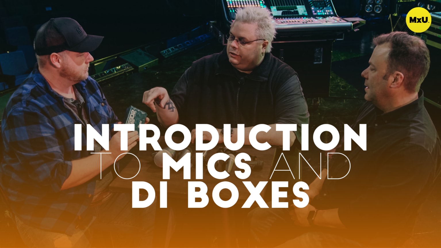 Introduction to Mics and DI Boxes - MxU