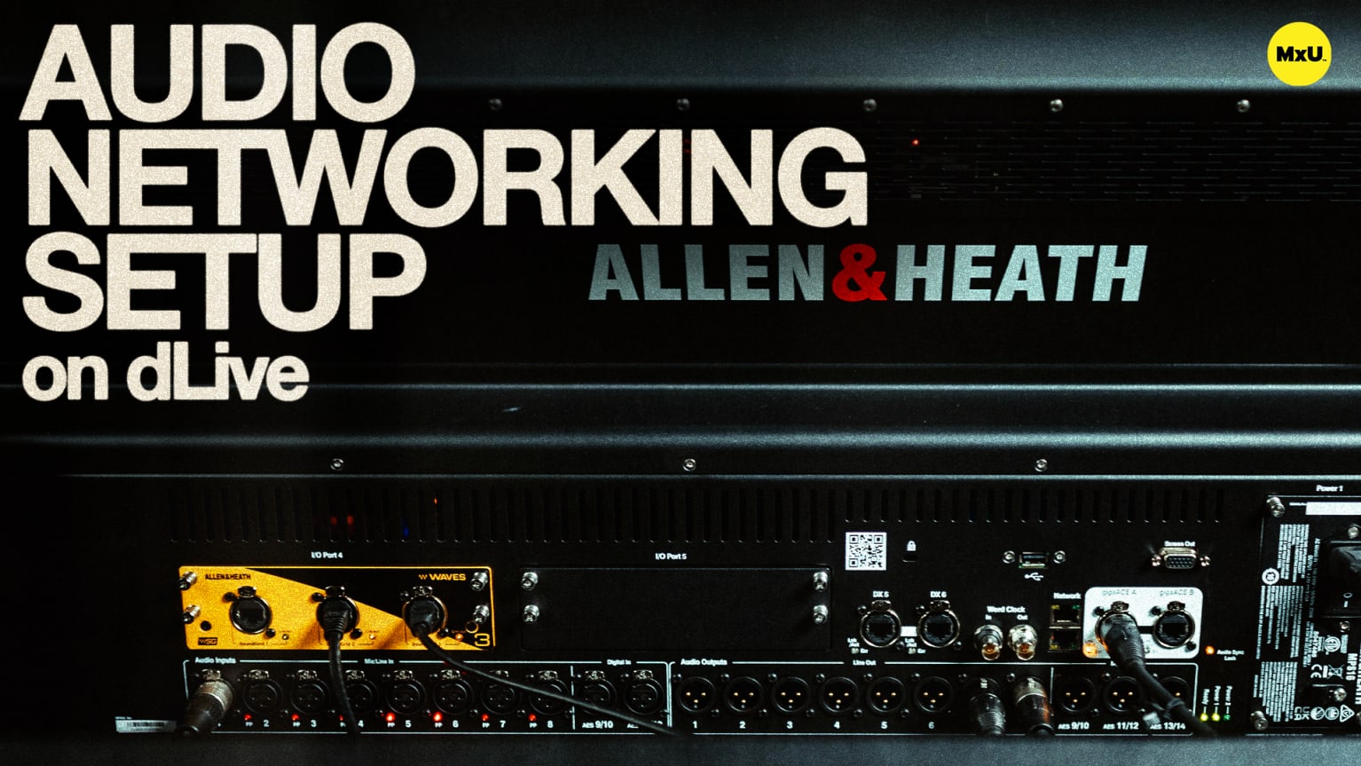 Audio Networking Setup on dLive - MxU