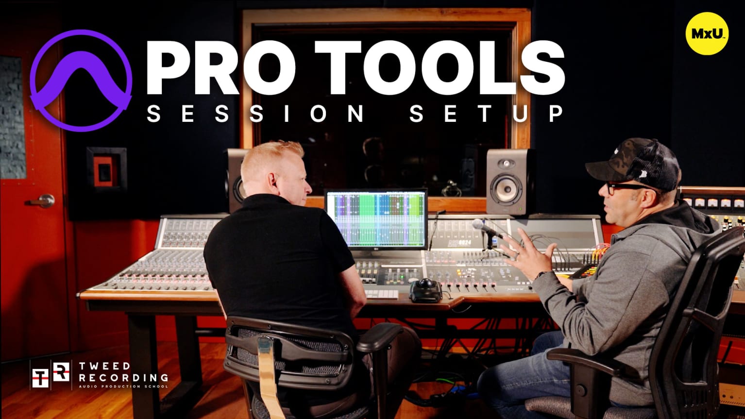 Pro Tools Session Setup with Tweed Recording - MxU