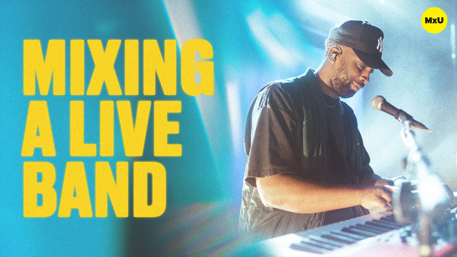 Mixing a Live Band - MxU